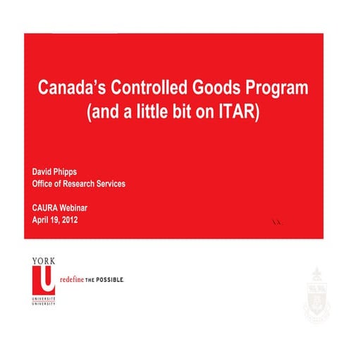 Controlled goods presentation caura webinar 120419 v2 | PPT