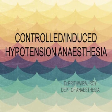 Controlled and Induced Hypotension in Anaesthesia: Techniques ...