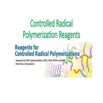 Controlled Radical Polymerization Reagents from TCI Chemicals | PPT