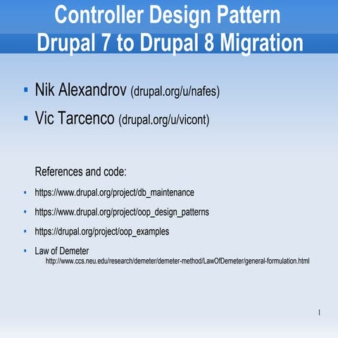 Controller design-pattern-drupal-north-toronto-2018-final | PPT