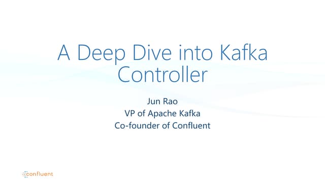 A Deep Dive Into Kafka Controller Ppt