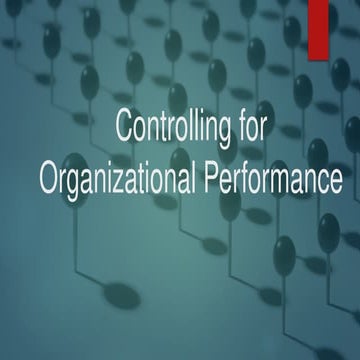 Controlling for Organizational Performance.pptx
