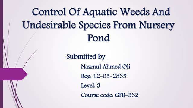 Nursery pond management of Fishes | PPT