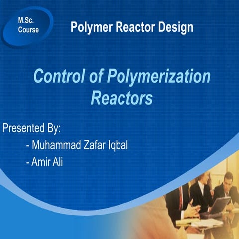 Control Of Polymerization Reactor | PPT
