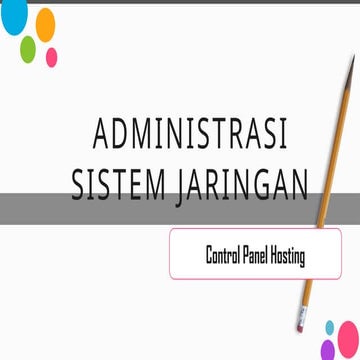 Control Panel Hosting Administrasi Sistem Jaringan | PPTX