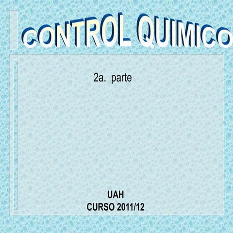 CONTROL QUIMICO 2a_2011_2012 MMMMMMMMMMMMMMM (1).ppt
