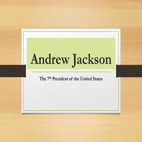 Controversy and conflict under andrew jackson | PPTX