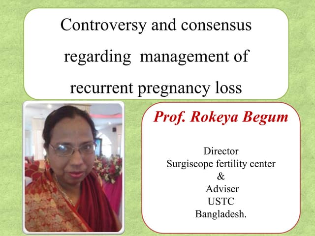 Recurrent pregnancy loss Presentation by Dr.Laxmi Shrikhande | PPTX