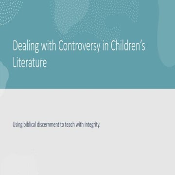 Controversy in Children's Lit.pptx