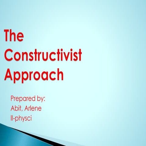 the Contructivist approach | PPTX