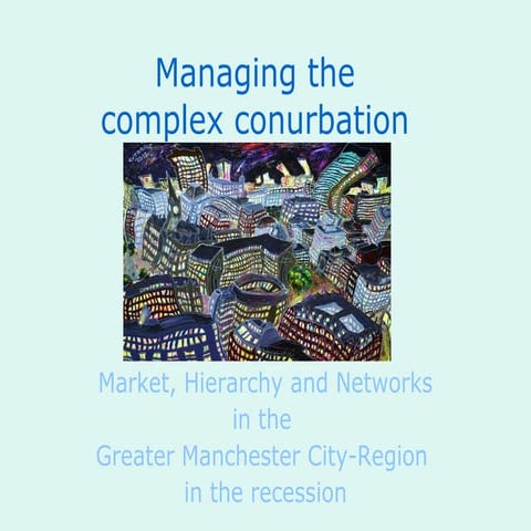 Managing the Complex Conurbation | PPT | Political Issues & policy ...