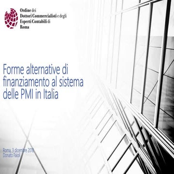 Forme alternative di finanziamento al sistema delle PMI in Italia | PPTX