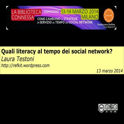 Quali literacy al tempo dei social network? Slides presentate al ...