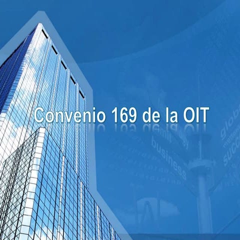 Convenio 169 de la oit | PPTX