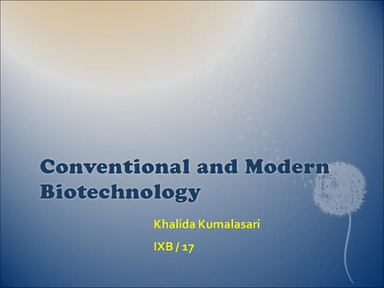 Traditional biotechnology | PPTX