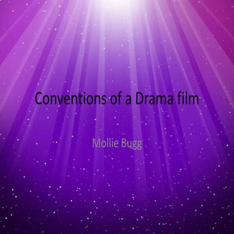 Conventions of a drama film | PPTX