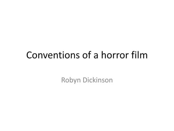 Codes and conventions in the horror genre | PPTX | Horror | Genres