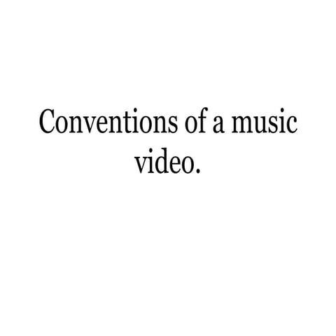 Conventions of a music video | PPT