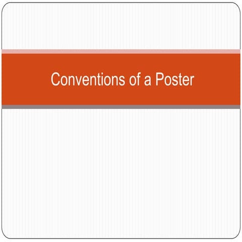 Conventions of a poster | PPTX