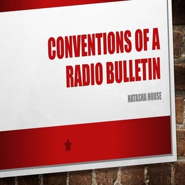 Conventions of a radio news bulletin | PPTX
