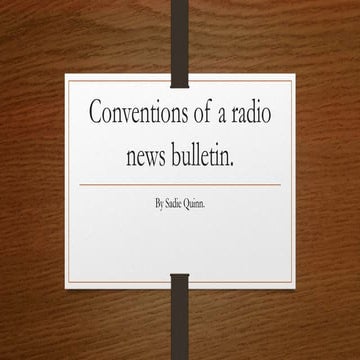 Conventions of a radio news bulletin | PPTX