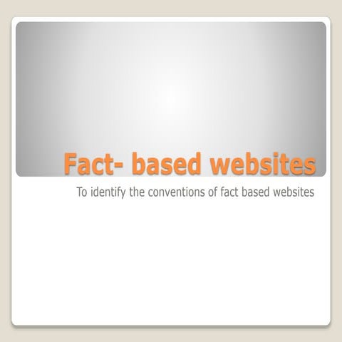 Conventions of factual websites | PPT