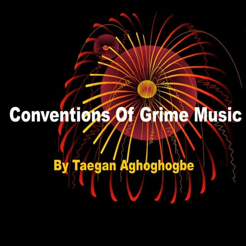 Conventions of grime music | PPT