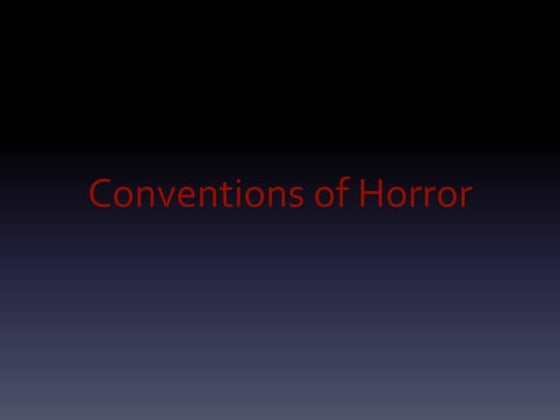 Key components of horror films | PPT