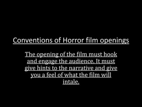 Horror opening sequence conventions | PPTX | Screenwriting | Content Production