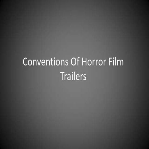 Conventions of horror film trailers 2 | PPTX | Video Production ...