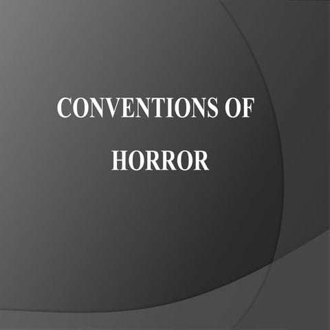 Conventions of horrorr | PPTX