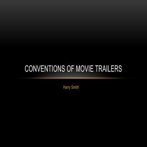 Codes and conventions of film trailers | ODP