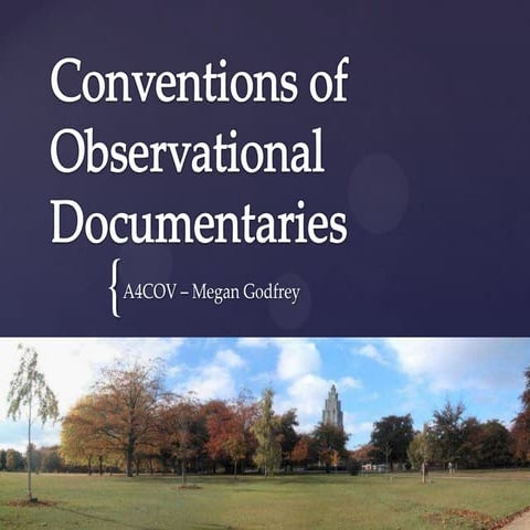 Conventions of Observational Documentrys | PPTX