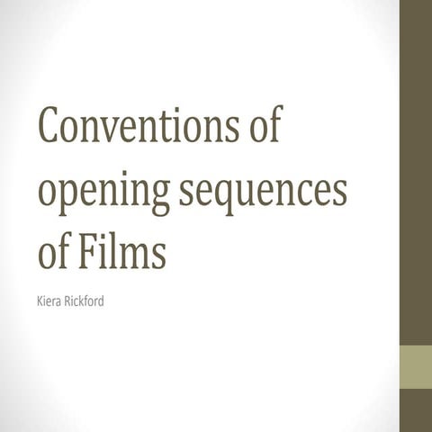 Conventions of opening sequences of films | PPTX