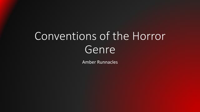 Codes and conventions in the horror genre | PPTX