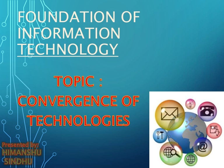 Convergence and computing technology