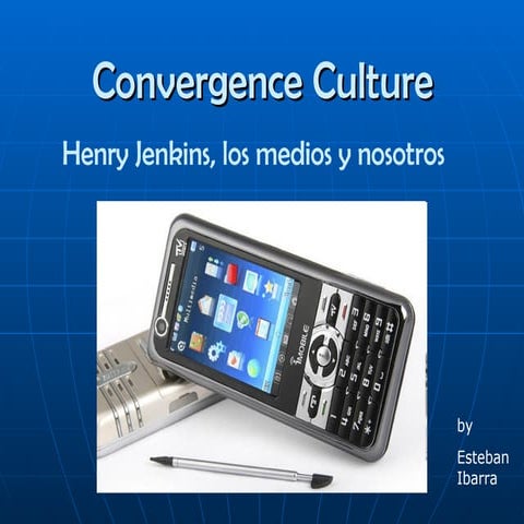 Convergence Culture | PPT