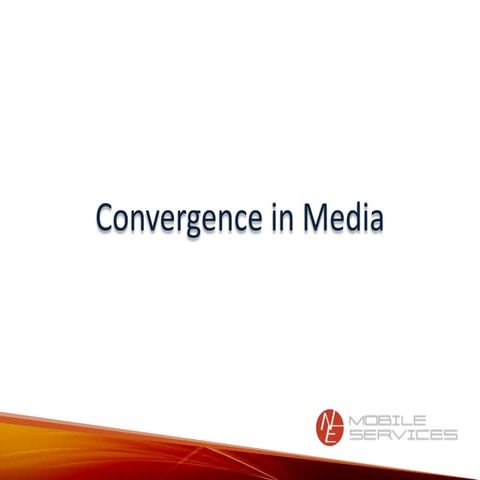 Convergence in media | PPT