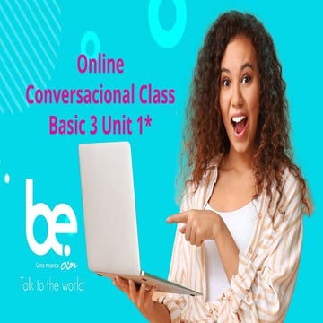 Conversational Class Basic 3 Unit 1 V1.pptx