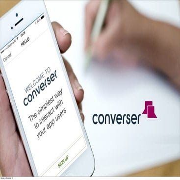 Intro to Converser - A Customer Engagement Platform for Mobile Apps | PDF