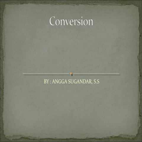 Conversion | PPT