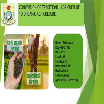 CONVERSION OF TRADITIONAL AGRICULTURE TO ORGANIC farming.pptx