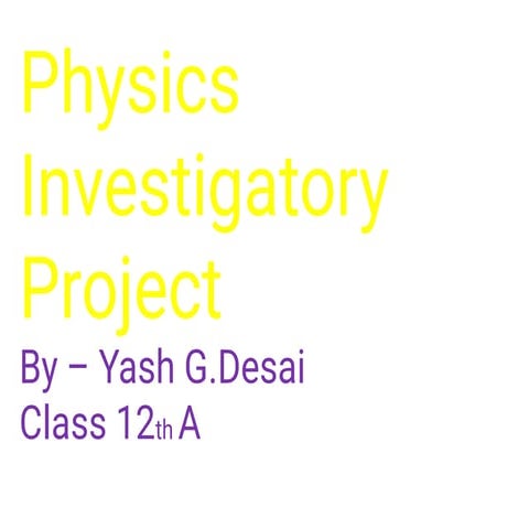 CBSE Class XII Physics Investigatory Project | PDF