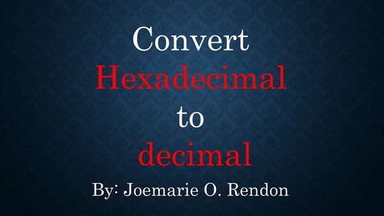 Convert decimal to binary | PPTX | Computing | Technology & Computing