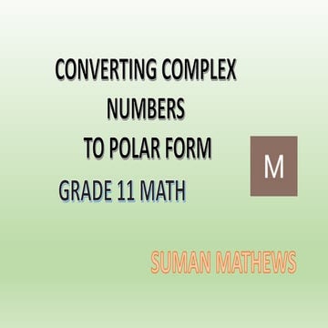 CONVERTING COMPLEX NUMBERS to POLAR FORM | PPTX