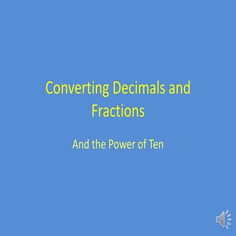 Converting decimals and fractions | PPTX