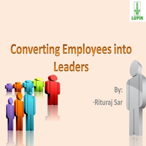 Converting Employees into Leaders | PPT