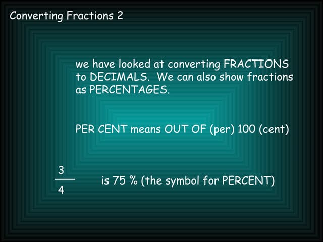 CoNverTinG FraCtioNs tO DeCiMaLs | PPT