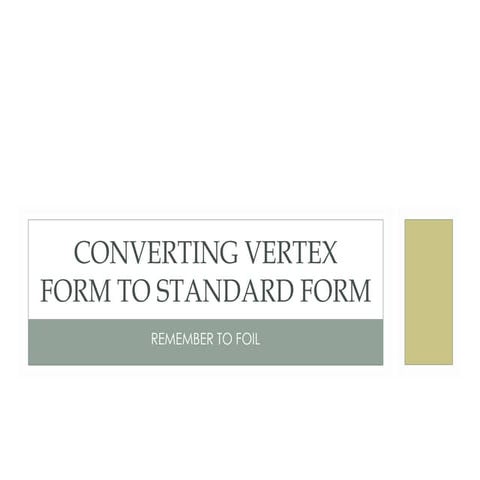 converting vertex form to standard form.ppt