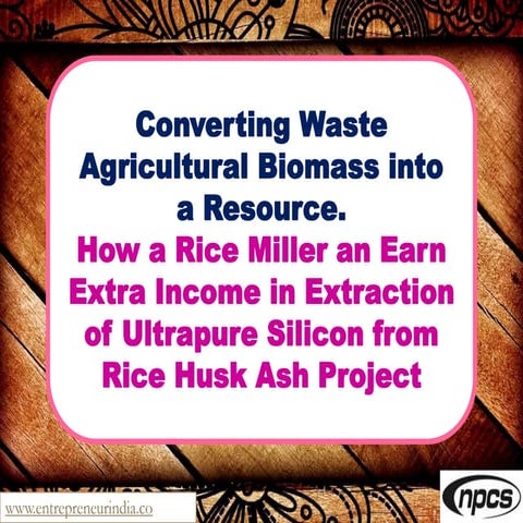 Converting Waste Agricultural Biomass into a Resource | PPTX